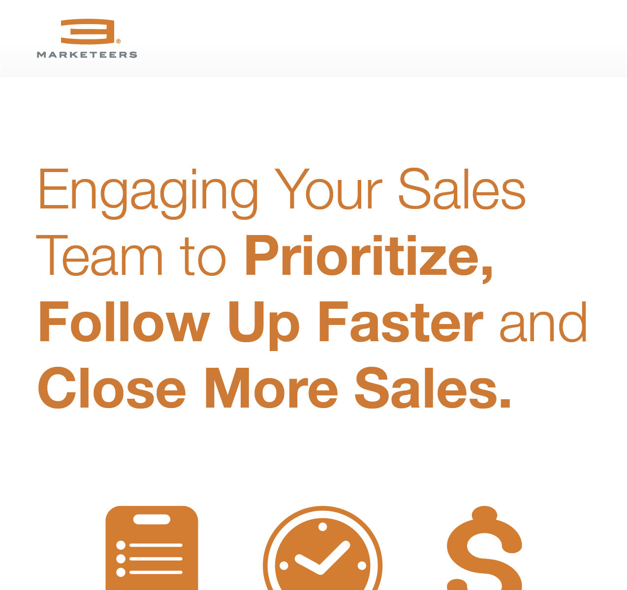 Engaging Your Sales Team to Prioritize, Follow Up Faster and Close More ...